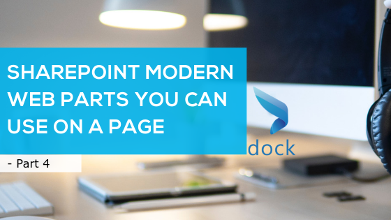 SharePoint Modern Web Parts You Can Use On A Page Part 4